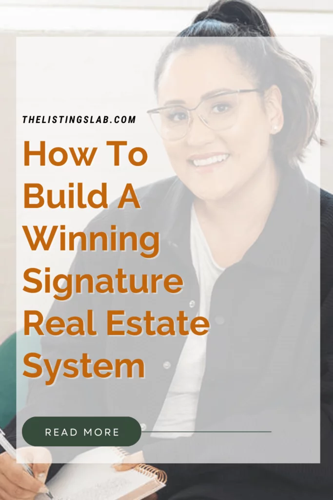 How To Build A Winning Signature Real Estate System